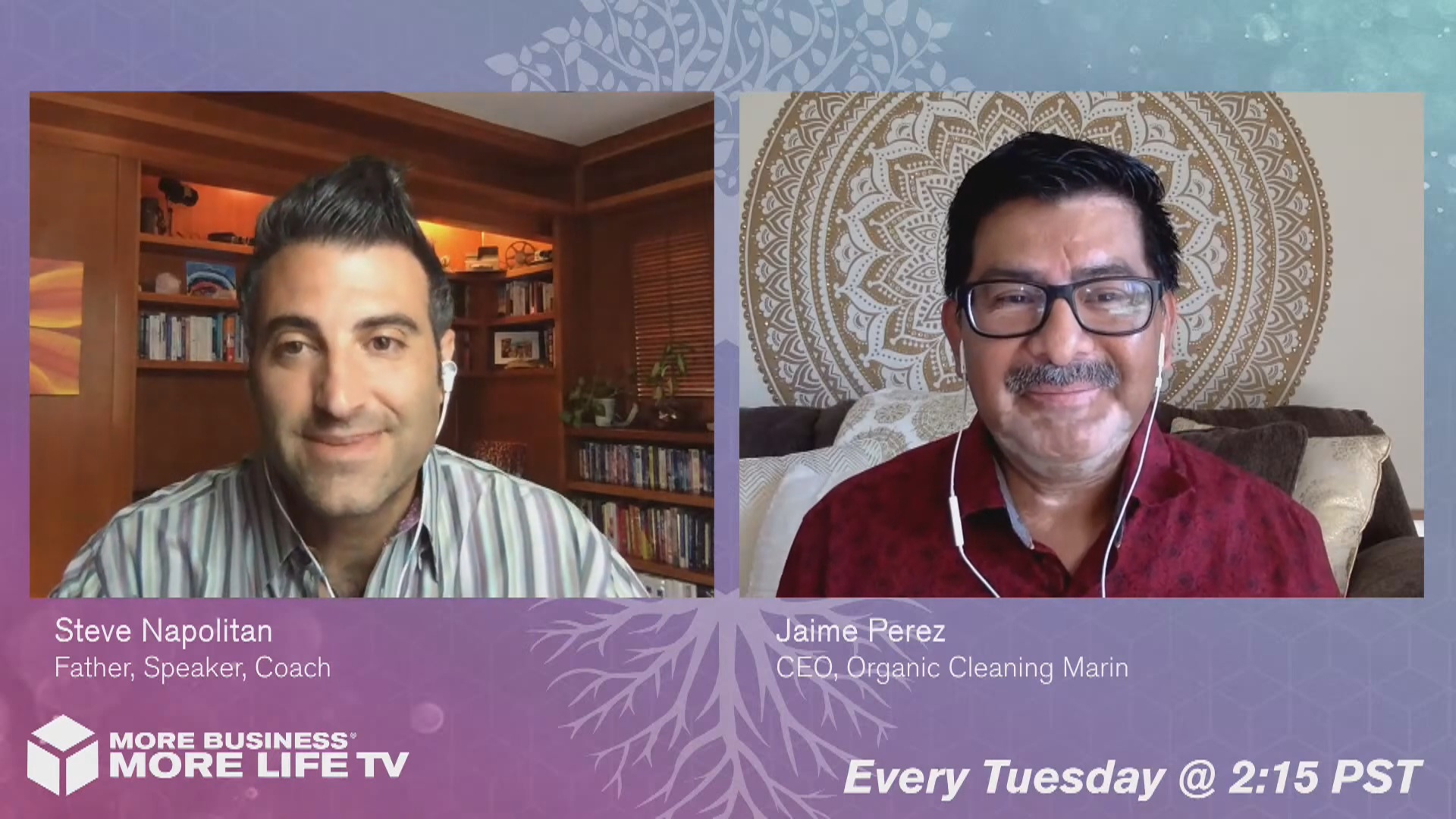More Business More Life TV With Jaime Perez EP93 - Steve Napolitan