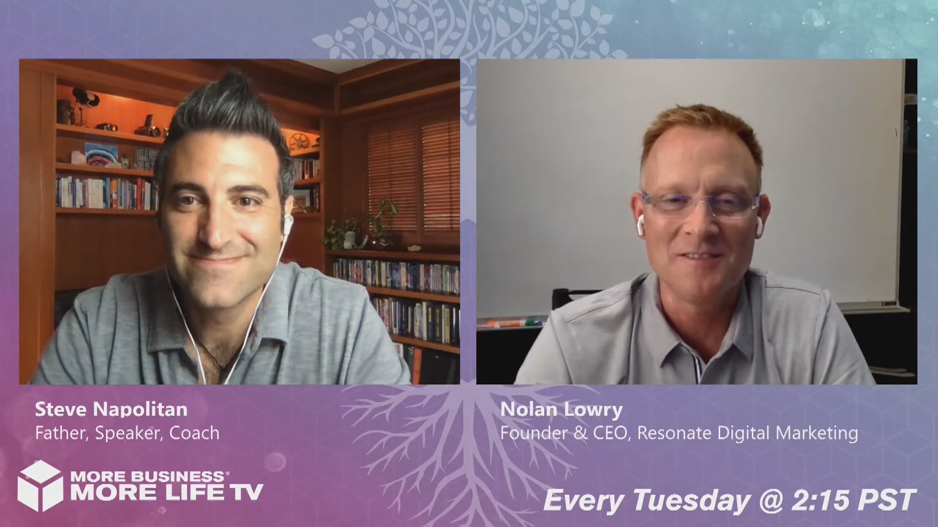 More Business More Life TV With Nolan Lowry EP95 - Steve Napolitan